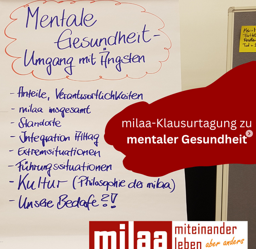 milaa-Klausurtagung zu Mental Health - Miteinander leben, aber anders